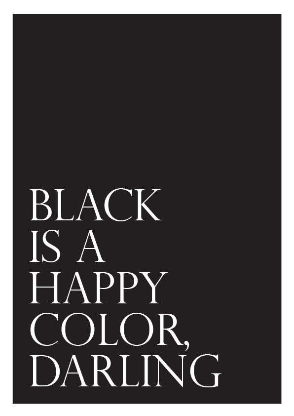 Designový plakát Black is a happy color | Doramu.cz – DoRámu